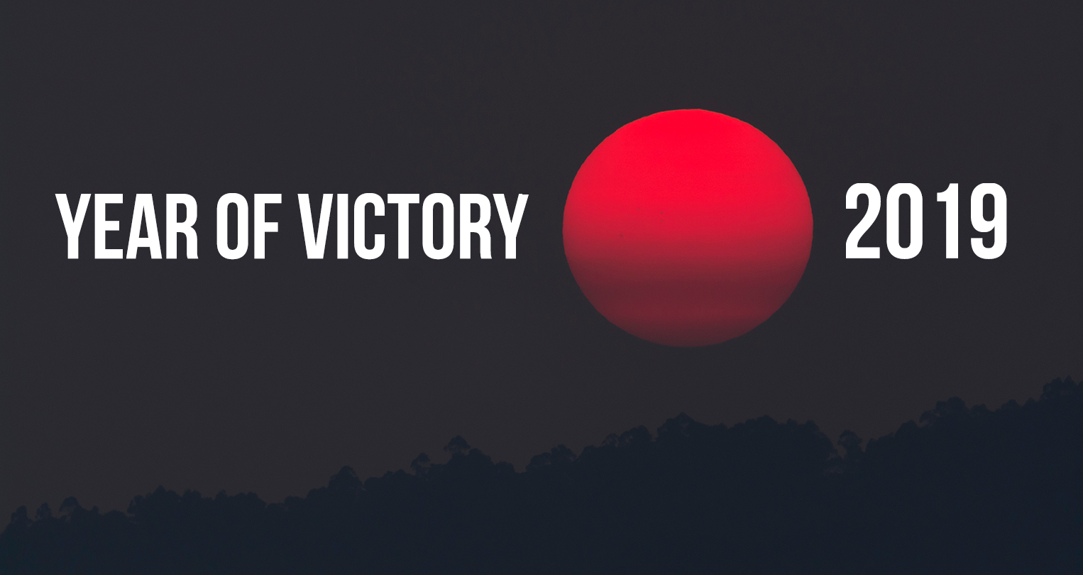 2019 will be a Year of Victory - Revival in Christ