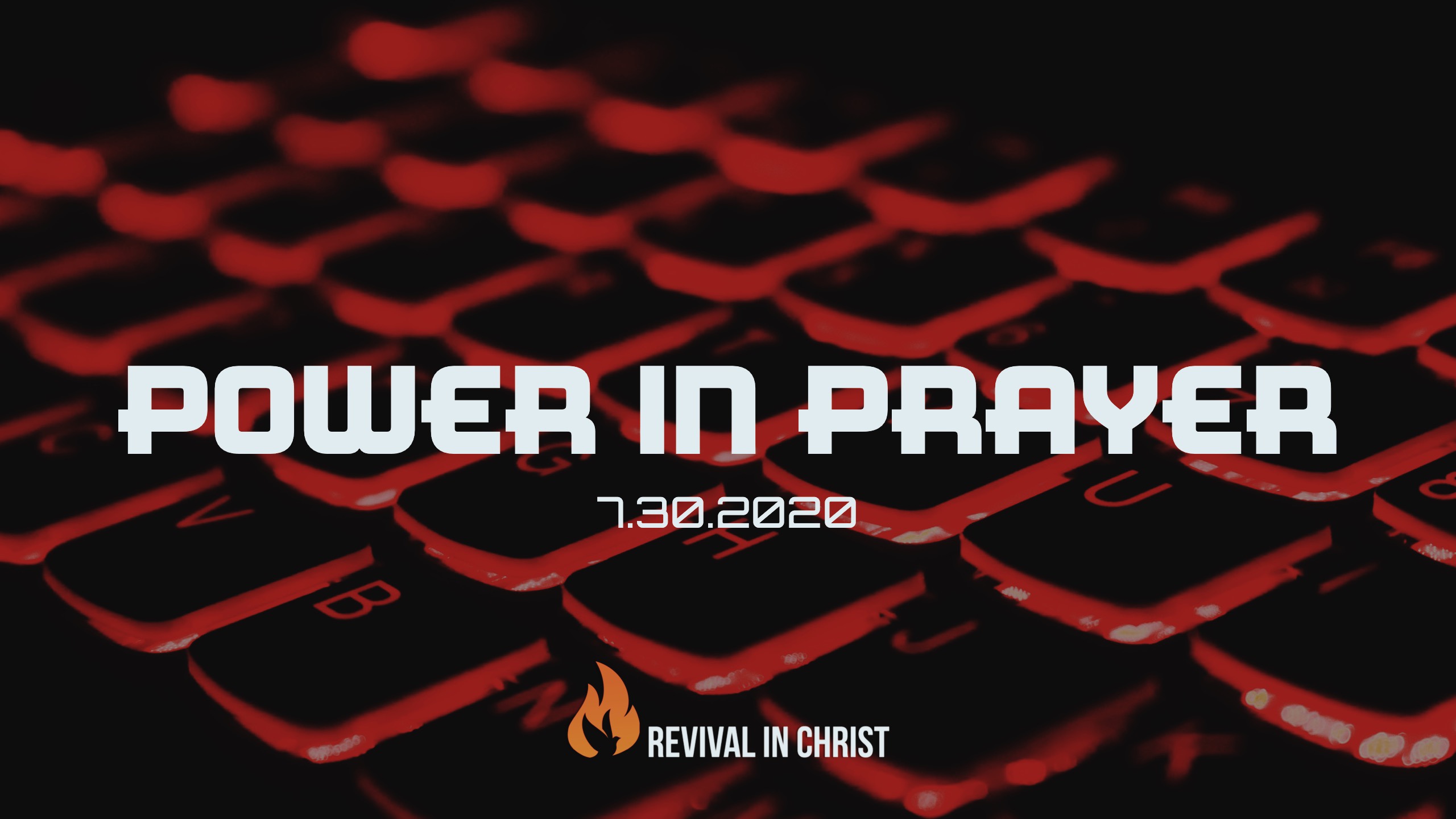 Power in Prayer - Revival in Christ